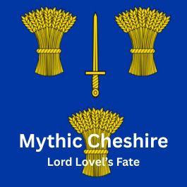 Mythic Cheshire: Lord Lovel’s Fate – Games From Folktales